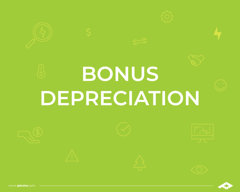 Bonus Depreciation | Pacific Energy Concepts (PEC) Bonus Depreciation | Pacific Energy Concepts (PEC)